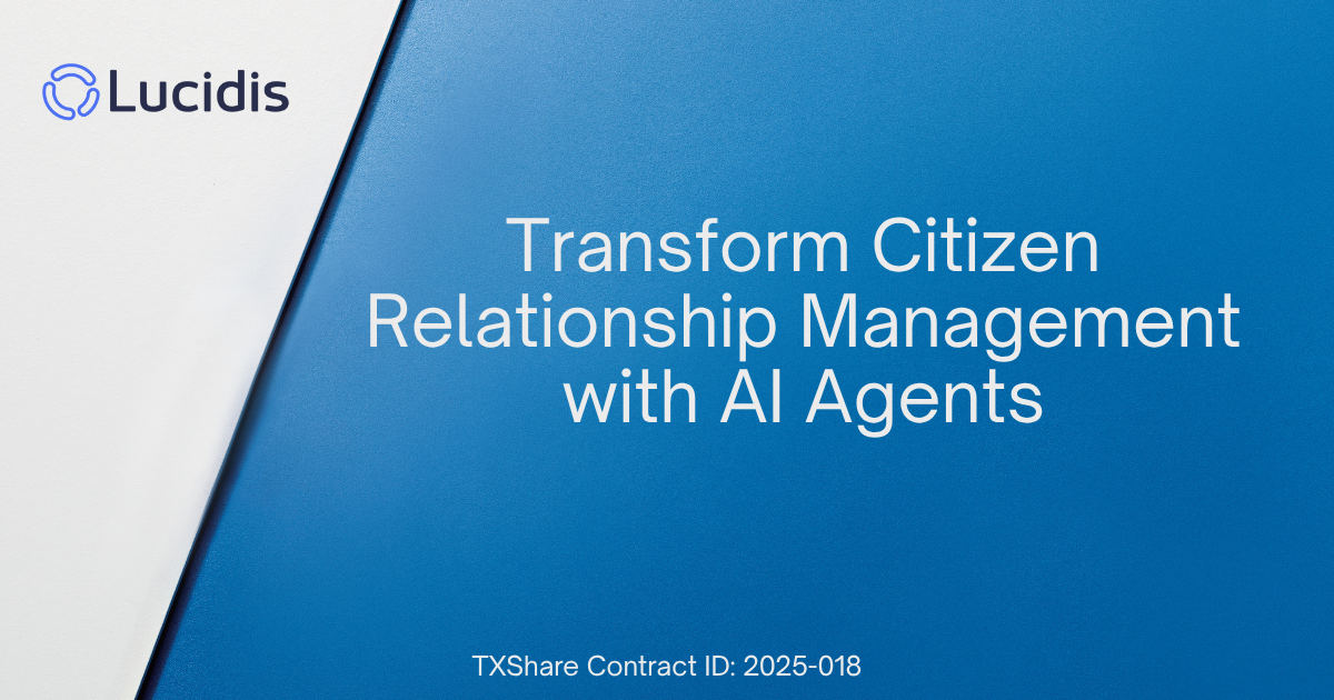 Lucidis — AI Citizen Relationship Management for Government & Education